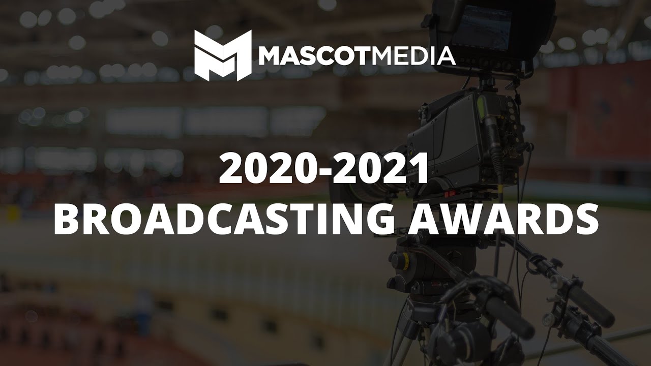 2020-21 Mascot Media Broadcast Awards Special - YouTube