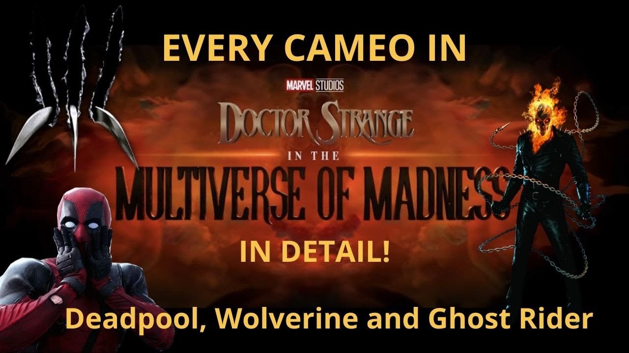 Multiverse of Madness - Every Possible Cameo (Deadpool, Wolverine ...