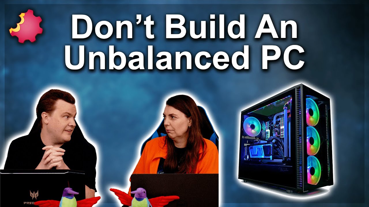 DON'T Build An Unbalanced PC - YouTube