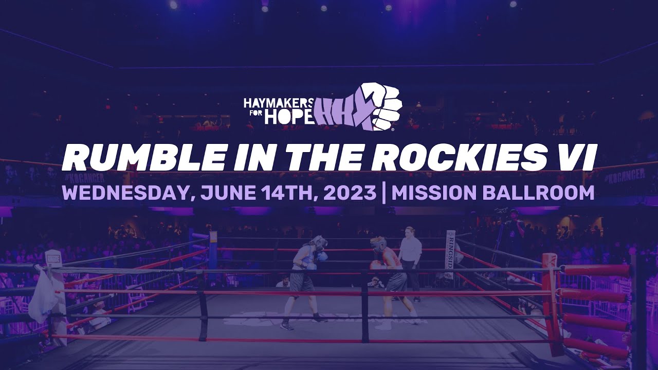 Rumble in the Rockies VI - Denver 2023 - Haymakers for Hope - YouTube