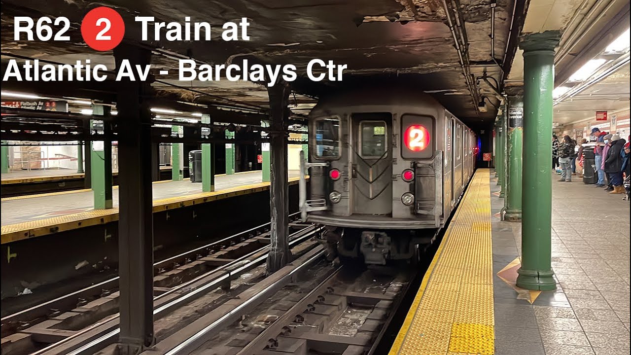 MTA IRT Subway: R62 2 Train at Atlantic Avenue - Barclays Center - YouTube