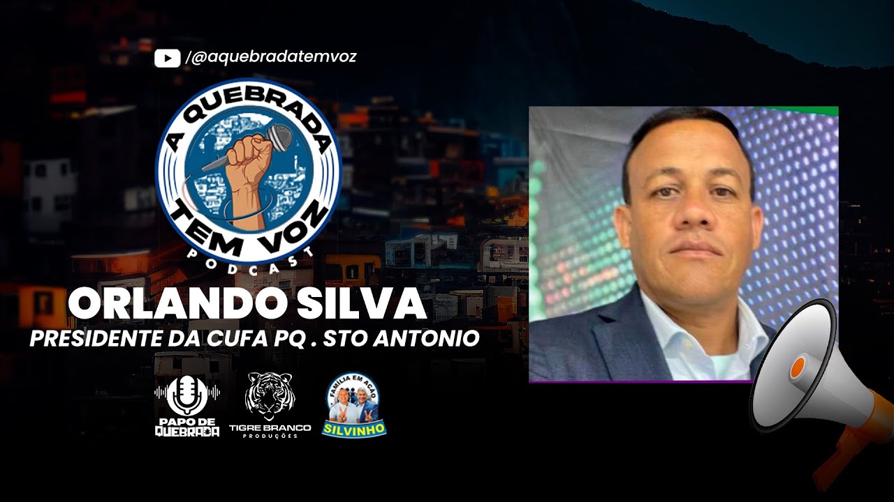 ORLANDO SILVA [A QUEBRADA TEM VOZ #0017 ] - YouTube