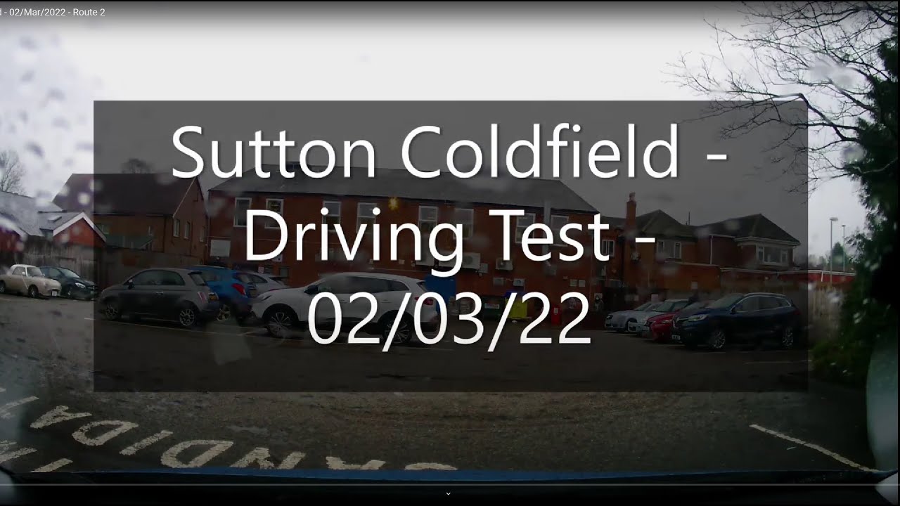 Driving test routes - Sutton Coldfield - 02/Mar/2022 - YouTube