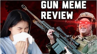 Gun Meme Review - YouTube