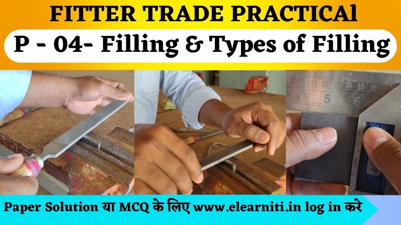 Filing | Types of Filing | ITI Fitter | Filing Practice | फाईलींग विधी ...