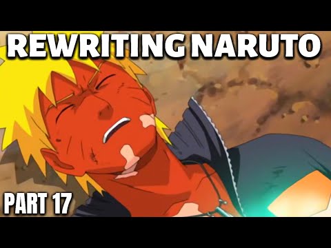 Rewriting Naruto: To Kill A Jinchuriki | Part 17