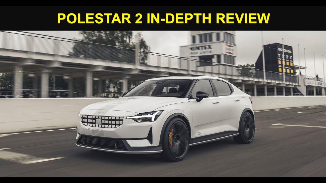 Polestar 2 - In-depth review. - YouTube