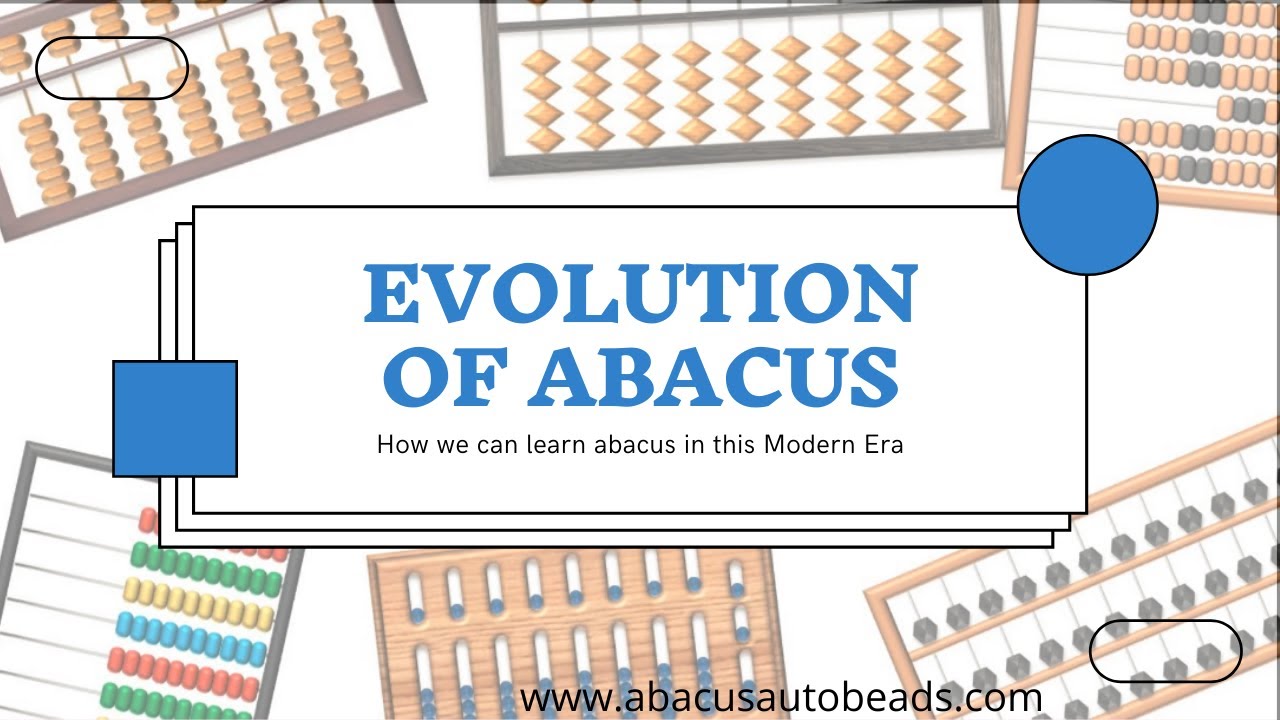 Evolution of Abacus | How can we learn abacus in this Modern era - YouTube
