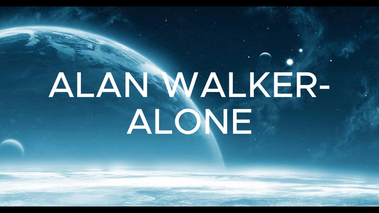 Alan Walker - Alone (Lyrics) - YouTube