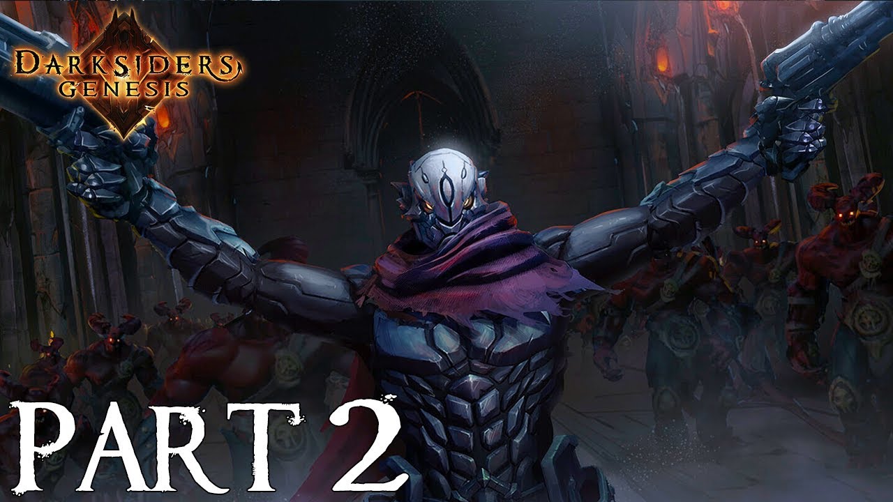 Chapter 2 The Slag Pit【DARKSIDERS GENESIS】Gameplay Walkthrough Part 2 ...
