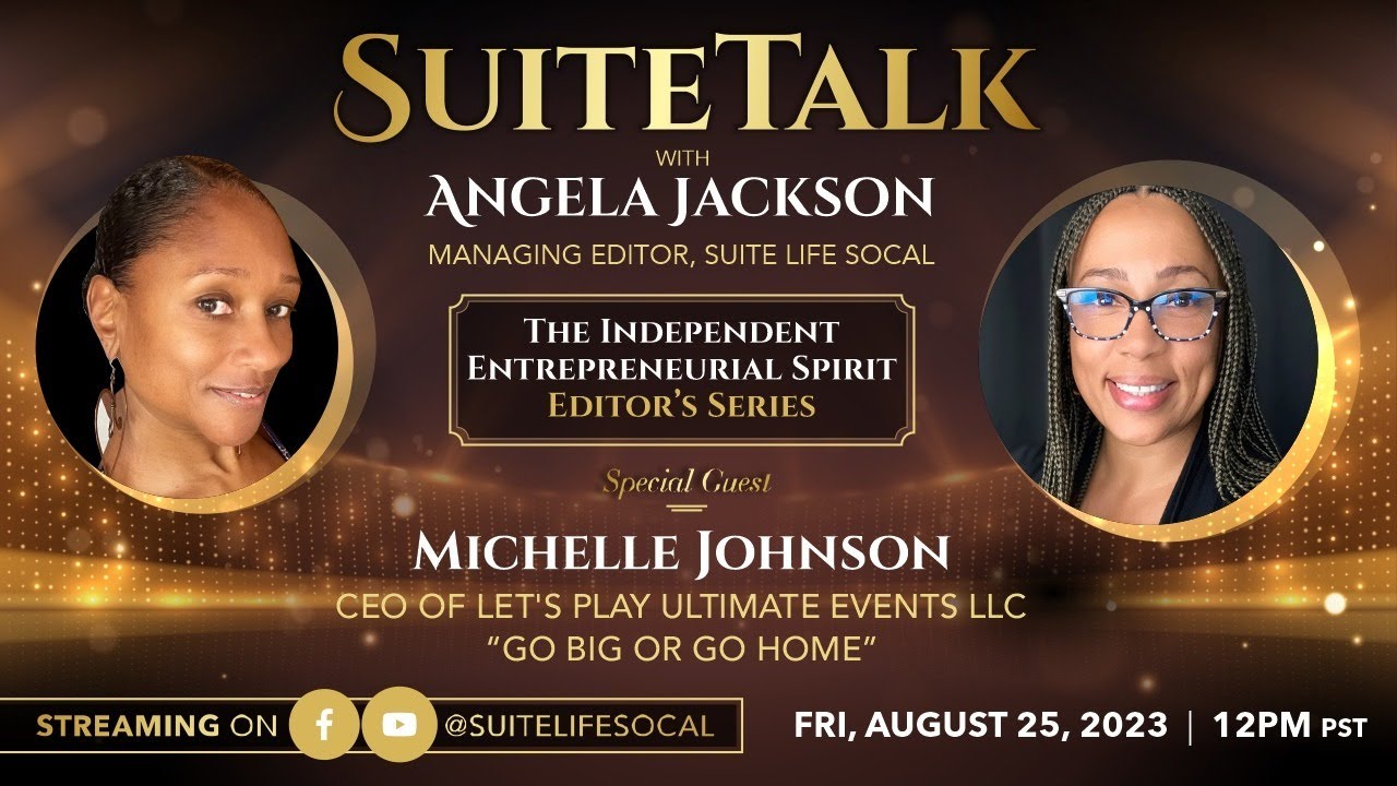 SuiteTalk - Catching up w/ Michelle Johnson, CEO, Let's Play Ultimate Events LLC - 8/25/23 ...
