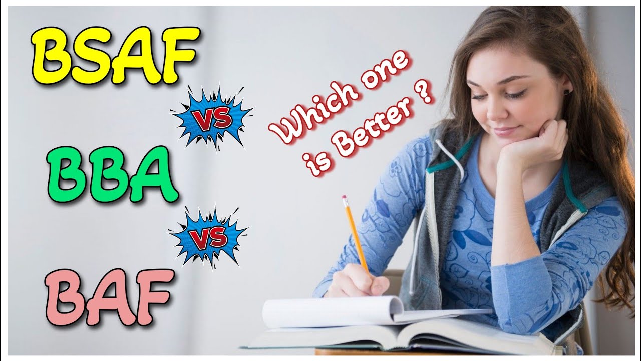 BBA vs Bachelor in accounting and finance (BSAF / BAF) | BBA vs BAF ...