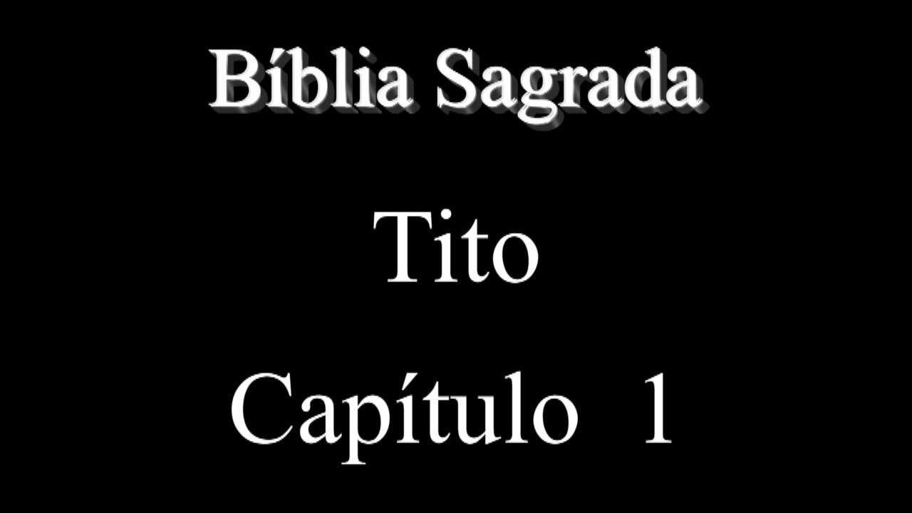 Tito 1 - Bíblia Sagrada - YouTube