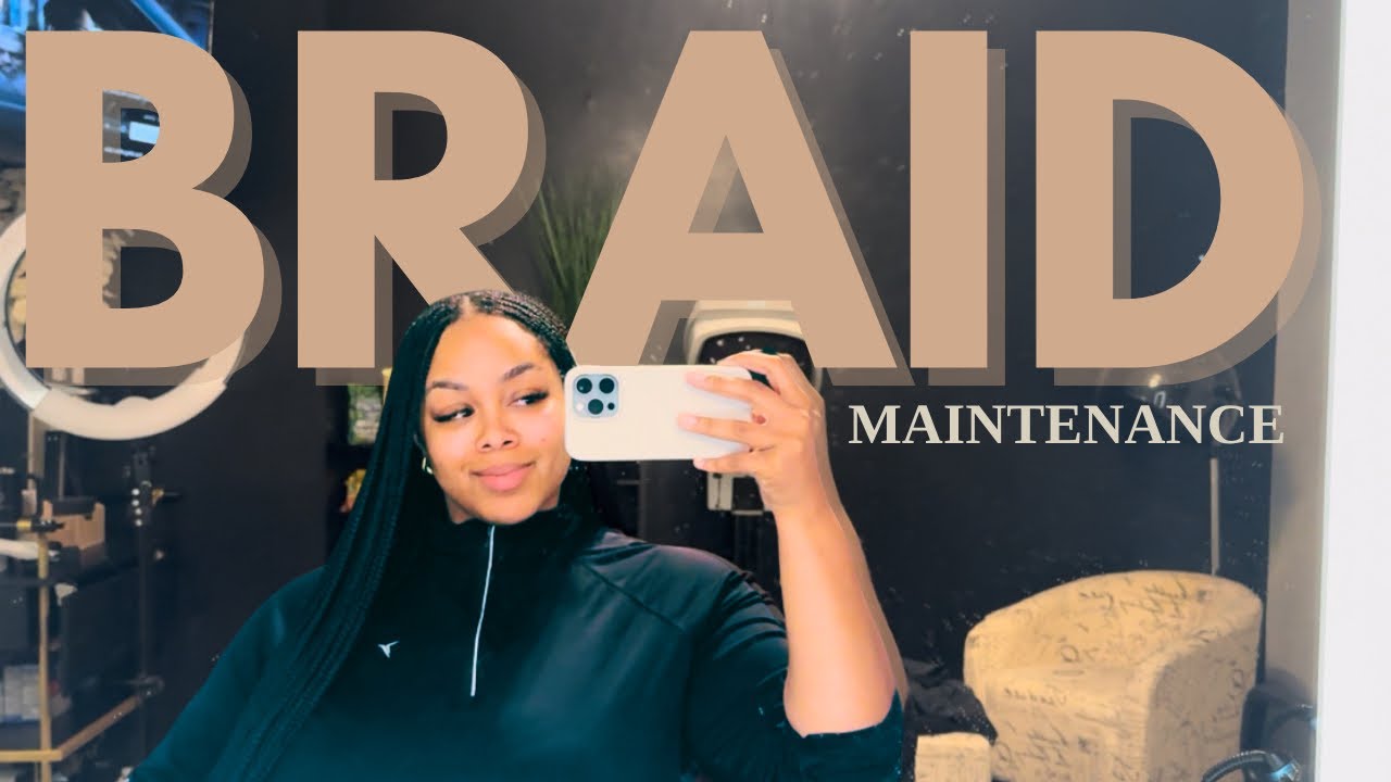 1 Month Knotless Braid Maintenance Vlog - YouTube