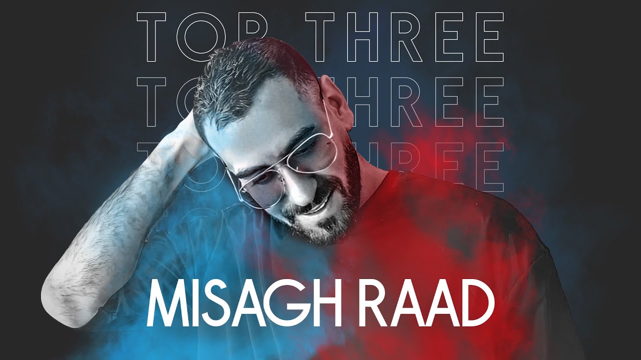 Misagh Raad Top 3 Mix - میکس بهترین آهنگ های میثاق راد - YouTube