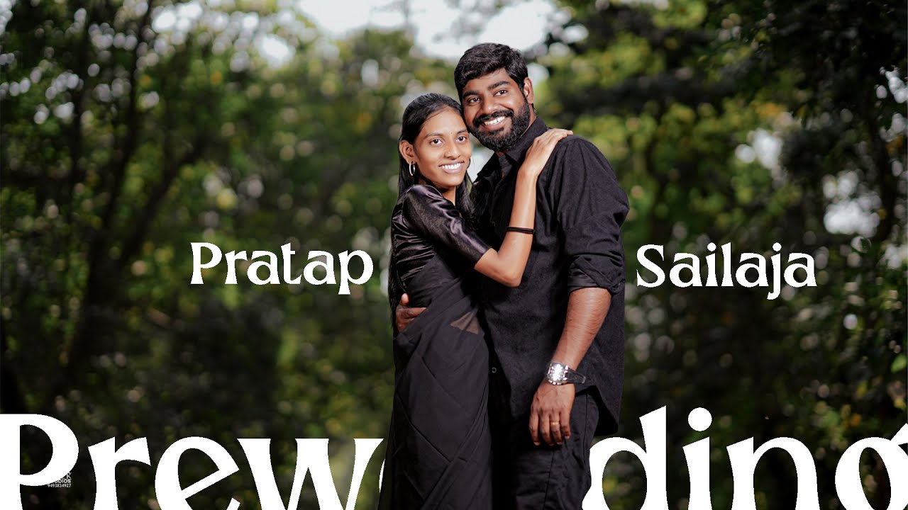 Pratap & Sailaja Prewedding - YouTube