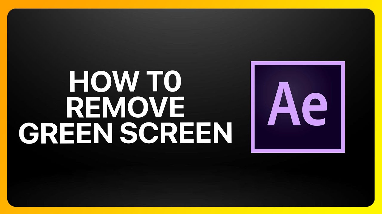 How To Remove Green Screen In Adobe After Effects Tutorial - YouTube