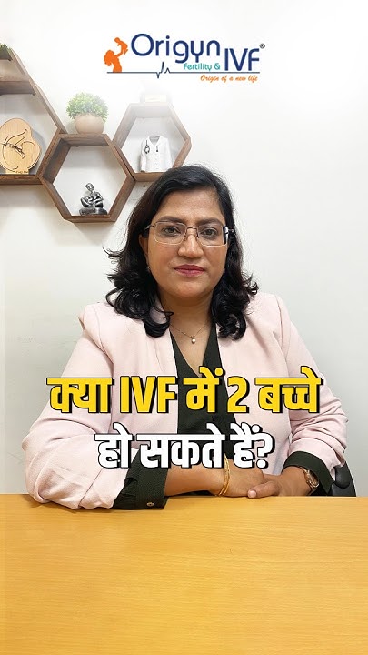 Can you have two babies with IVF? Is it possible to get Twins from IVF | Best IVF Center in ...