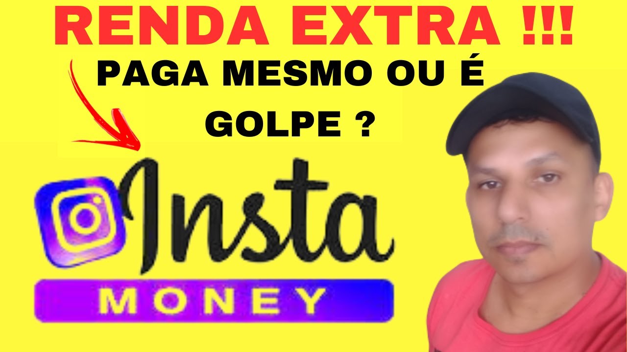 Insta Money Funciona?Insta Money e Verdade?Insta Money e Confiável ...