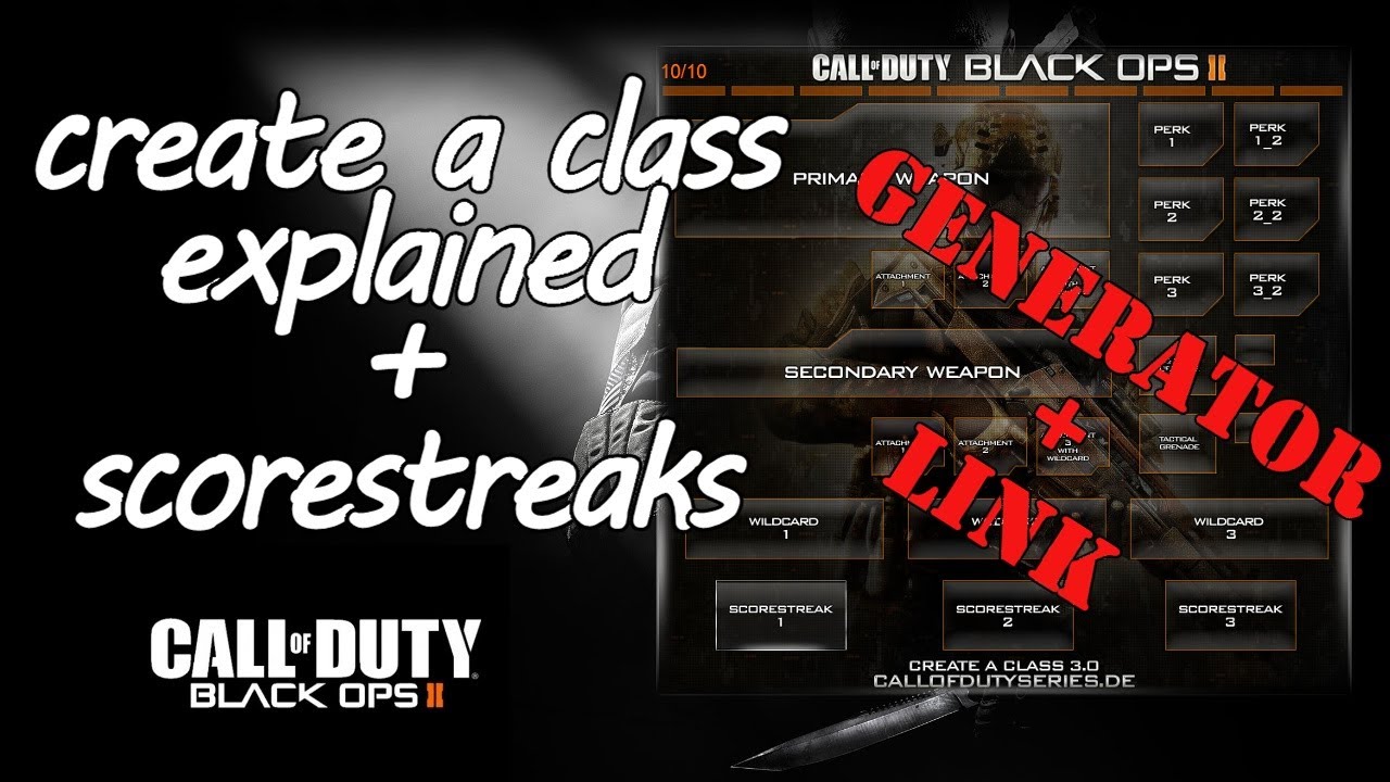 Black Ops 2 Create a Class 3.0 [GENERATOR] + scorestreaks explained ...