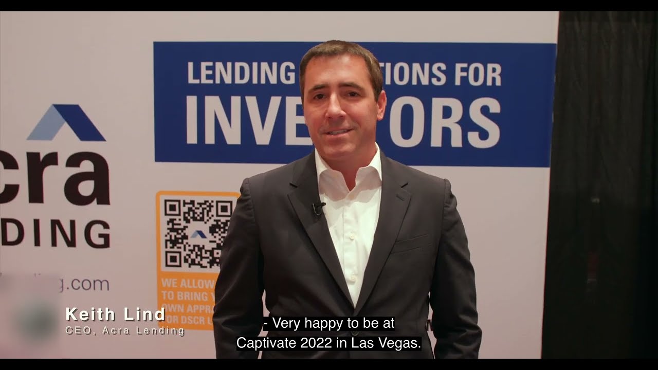 Captivate Testimonial: Keith Lind, CEO at Acra Lending - YouTube