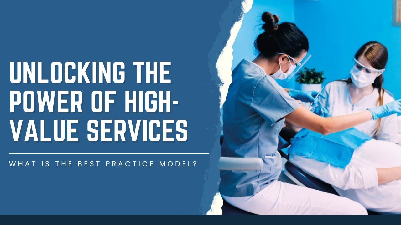 Provide High Value Services To Your Patients To Grow Your Dental ...