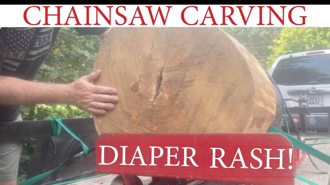 Chainsaw Carving Secrets for Soothing Diaper Rash - YouTube