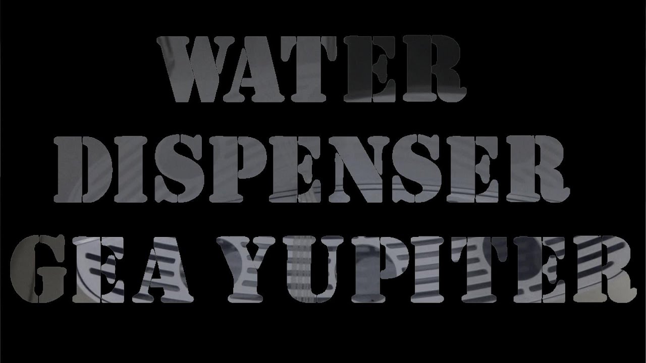 Review Water Dispenser GEA type Yupiter - YouTube