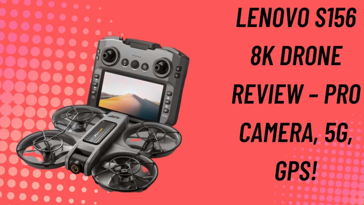 Lenovo S156 8K Drone Review – Pro Camera, 5G, GPS! - YouTube