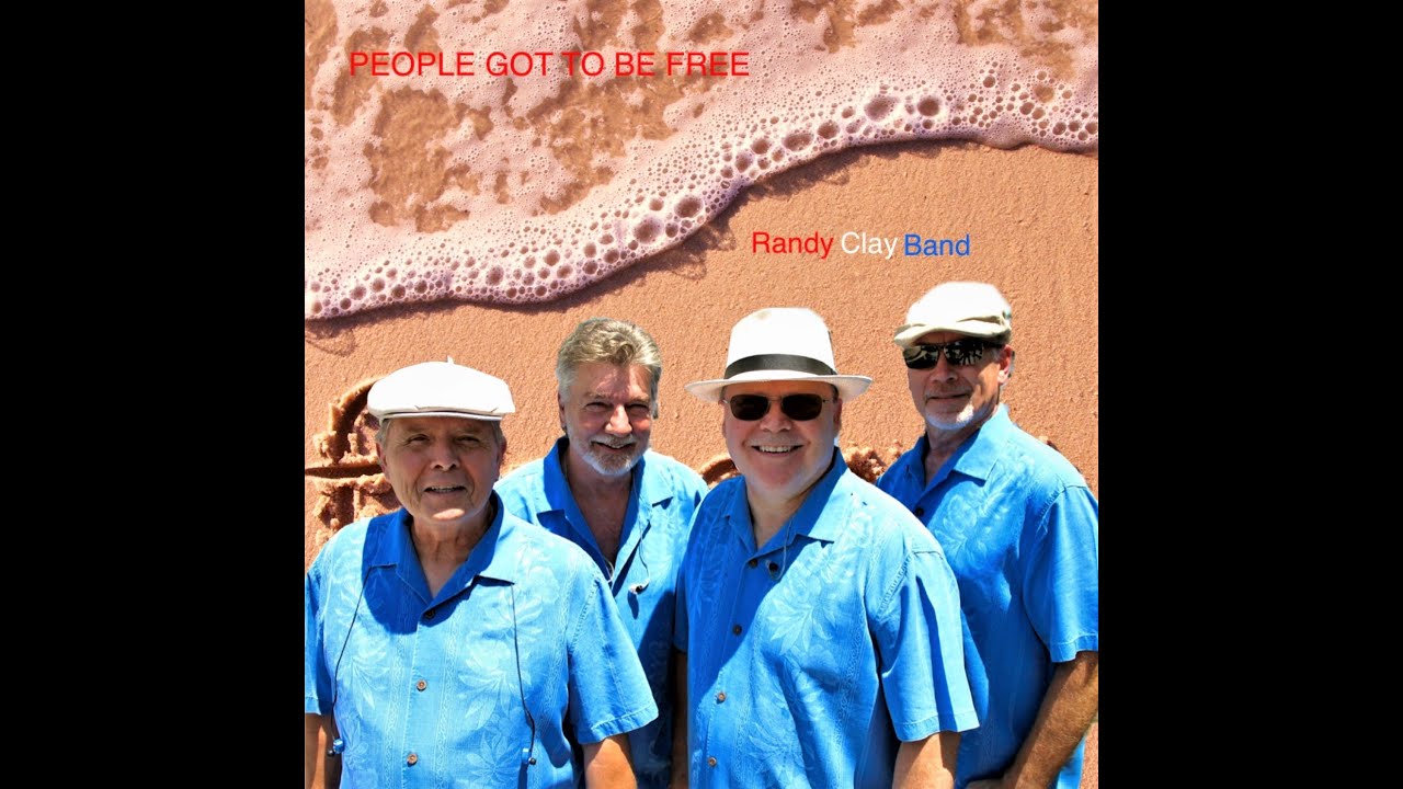 People Got To Be Free - Randy Clay Band - YouTube