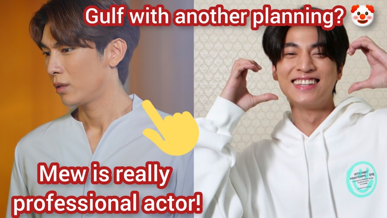 Mew actor is comeback and Gulf prepared something? 🤔 (All Sub) - YouTube