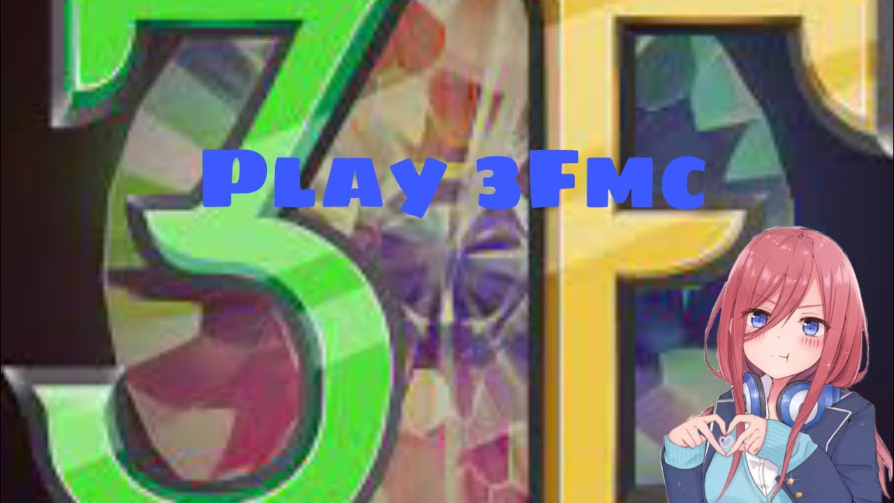 Just a normal gameplay in 3Fmc | Chơi 3Fmc - YouTube