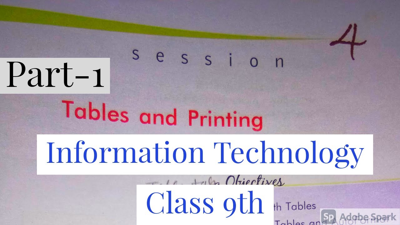 Tables and Printing Information Technology class 9th full explanation ...