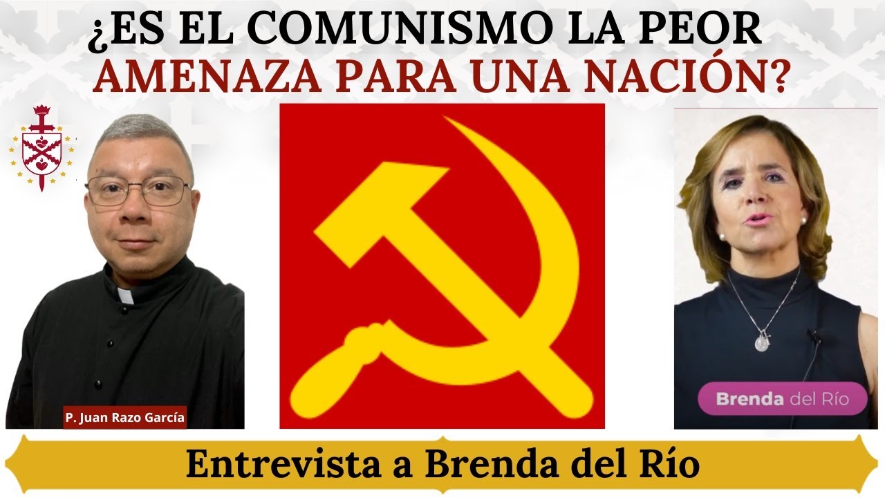 ¿Es el comunismo la peor amenaza para una nación? Entrevista a Brenda ...
