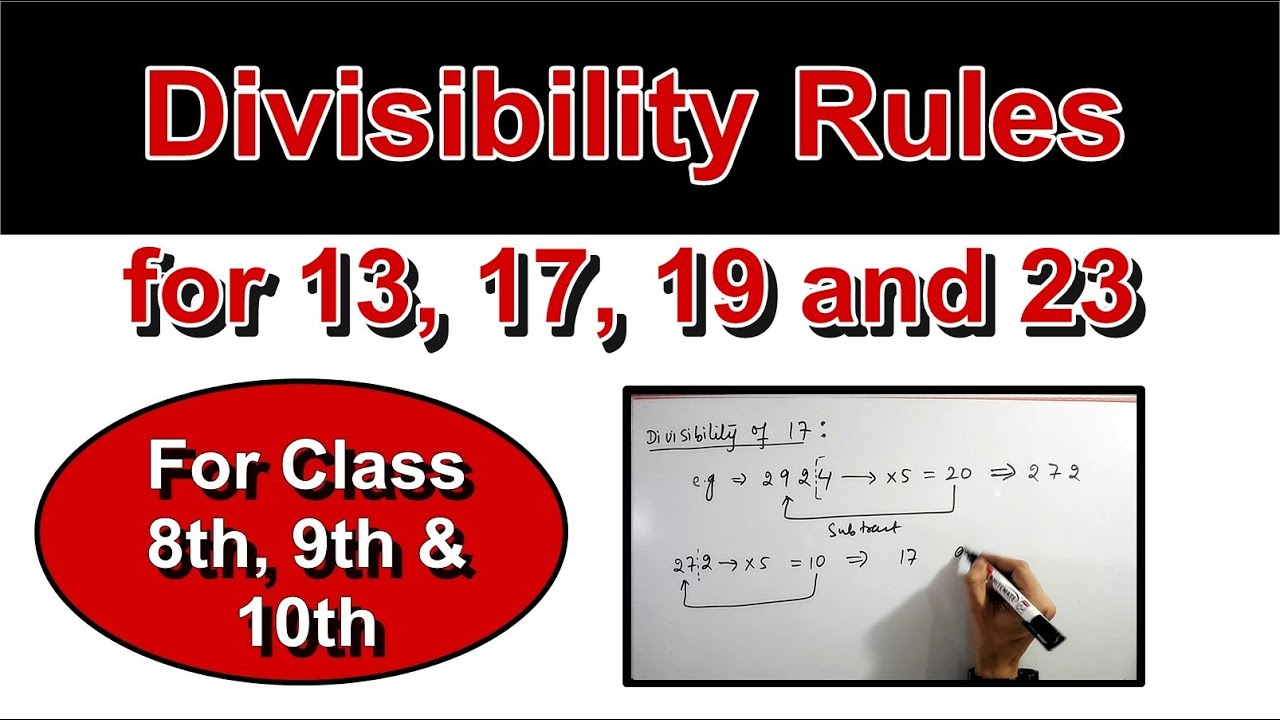 Divisibility rules for 13, 17, 19 and 23 | Class 8, 9 and 10 | - YouTube