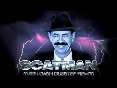 Scatman (Cash Cash Dubstep Remix) - YouTube
