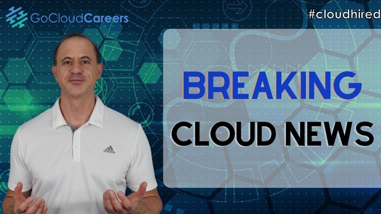 Breaking | Cloud Computing News (Importance of Multi Cloud Strategies ...