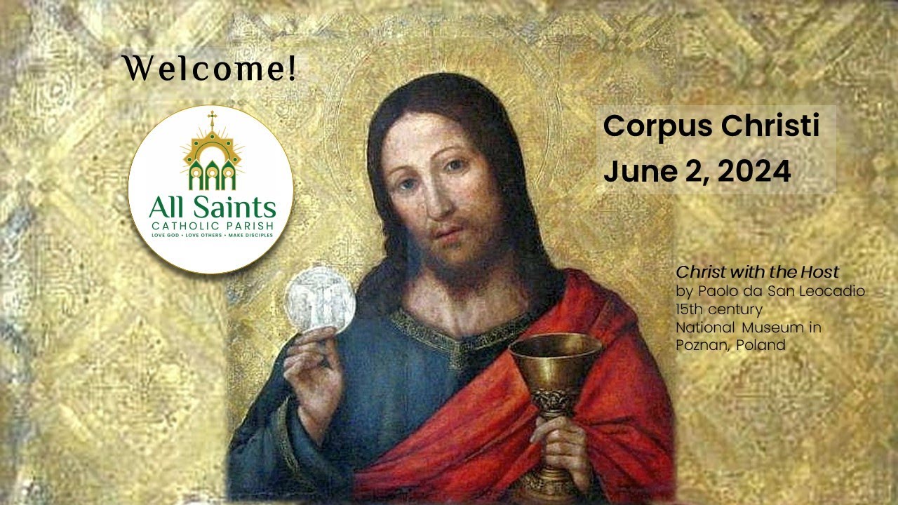 Sunday, June 2nd, Corpus Christi 2024 - YouTube