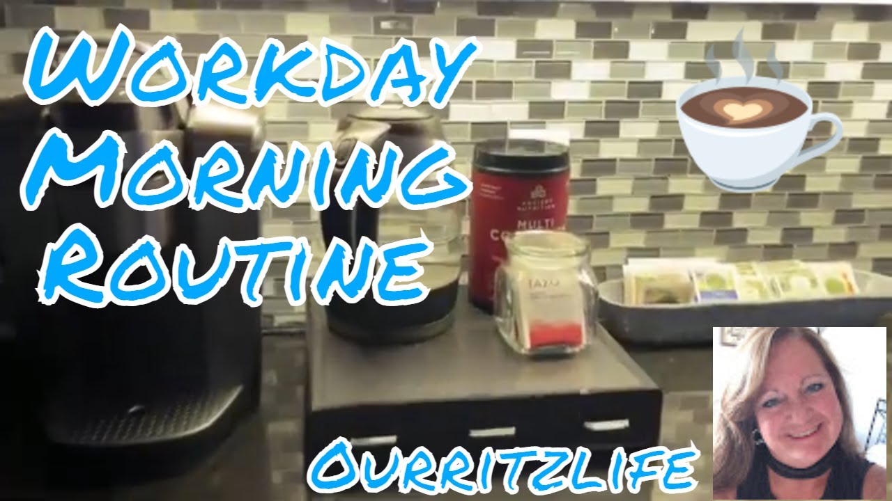 Workday Morning Routine - YouTube