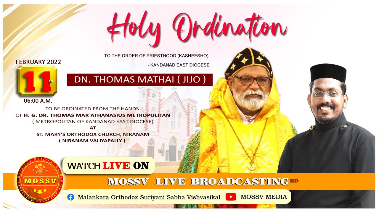 HOLY ORDINATION TO THE ORDER OF PRIESTHOOD ( KASHEESHO ) [ DN. THOMAS MATHAI ( JIJO) - YouTube