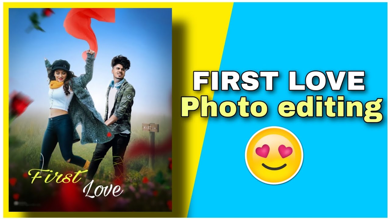 FIRST LOVE PHOTO EDITING || NEW TRANDING BACKGROUNDS PNG STOCK FREE ...