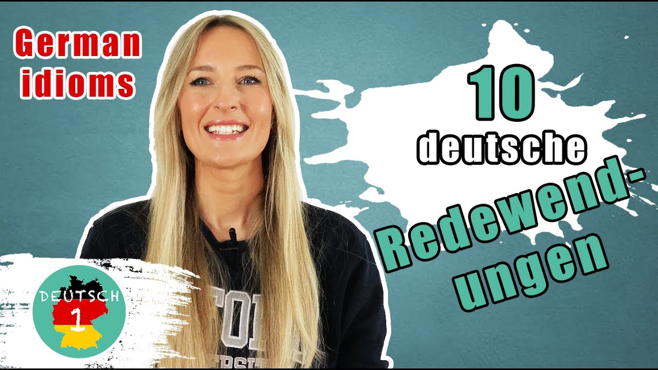 10 deutsche Redewendungen, die du kennen musst! :) (*10 German idioms ...