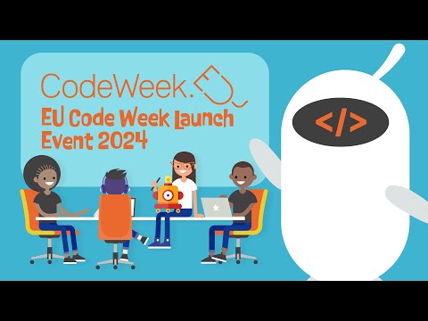 EU Code Week 2024 Launch Event: Inspiring Innovation and Digital Skills - YouTube