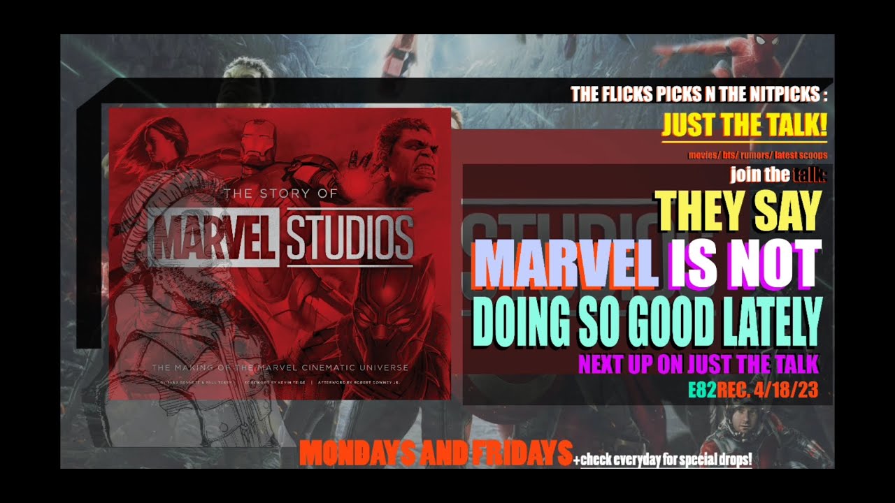 They Say #Marvel Is Not Doing So Good Lately #ep82 #JustTheTalk - YouTube