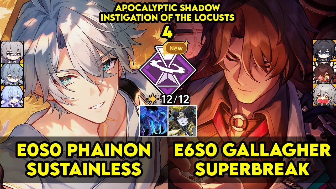 Apocalyptic Shadow 4 | E0S0 Phainon & E6S0 Gallagher | Apoc 4 | HSR ...