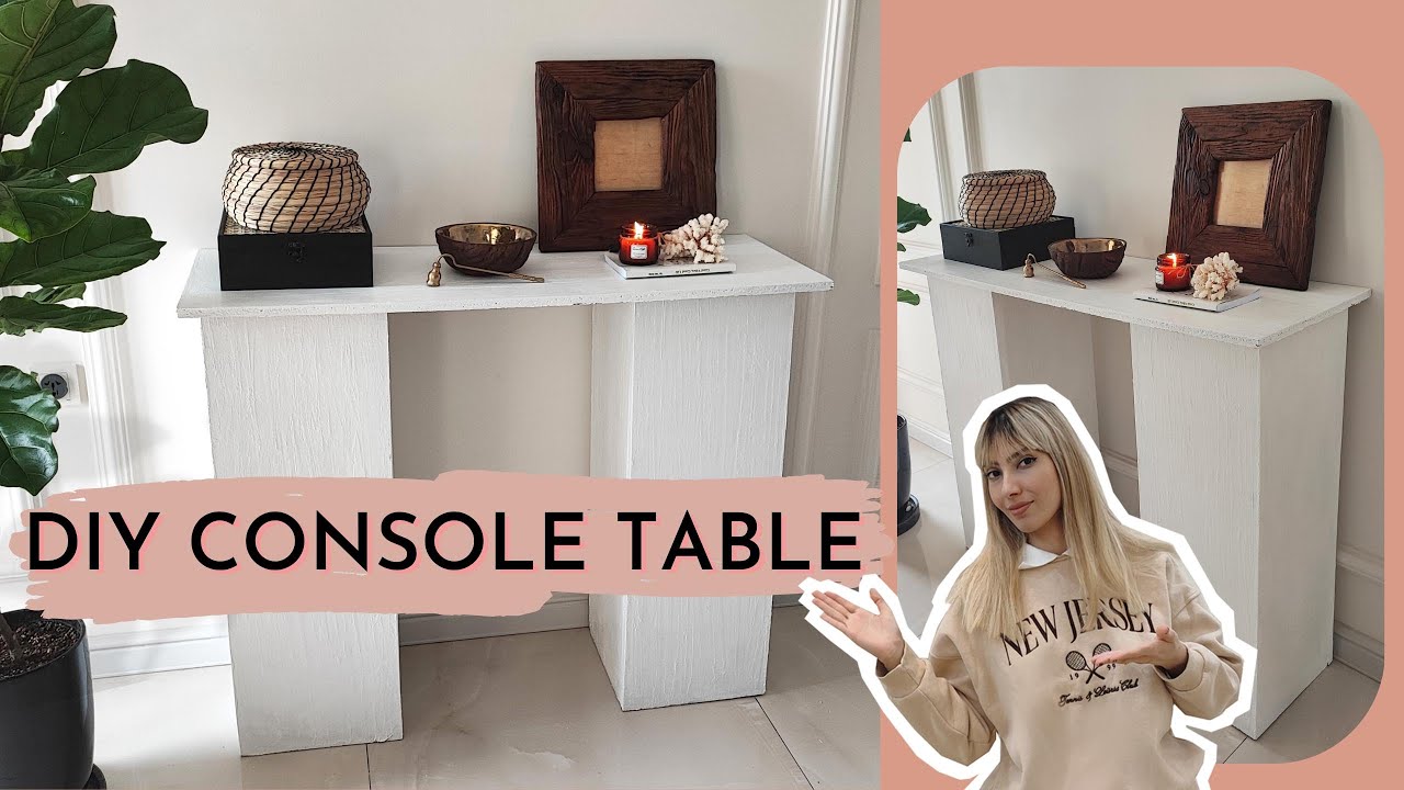 DIY Console Table: A Budget-Friendly Transformation for Your Home - YouTube