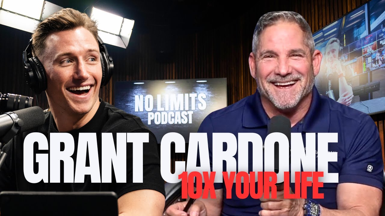 10X Your Life, Mindset, Money and Business with Grant Cardone | No ...