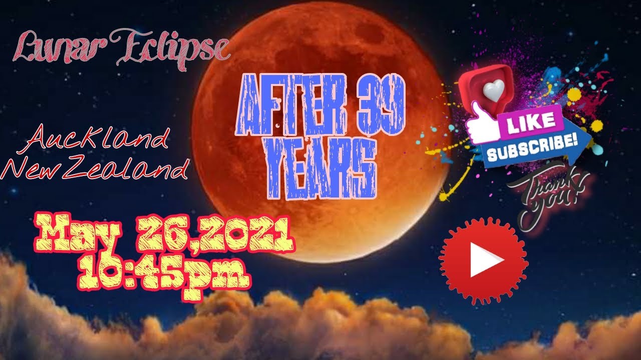 LUNAR ECLIPSE AUCKLAND NEWZEALAND - YouTube