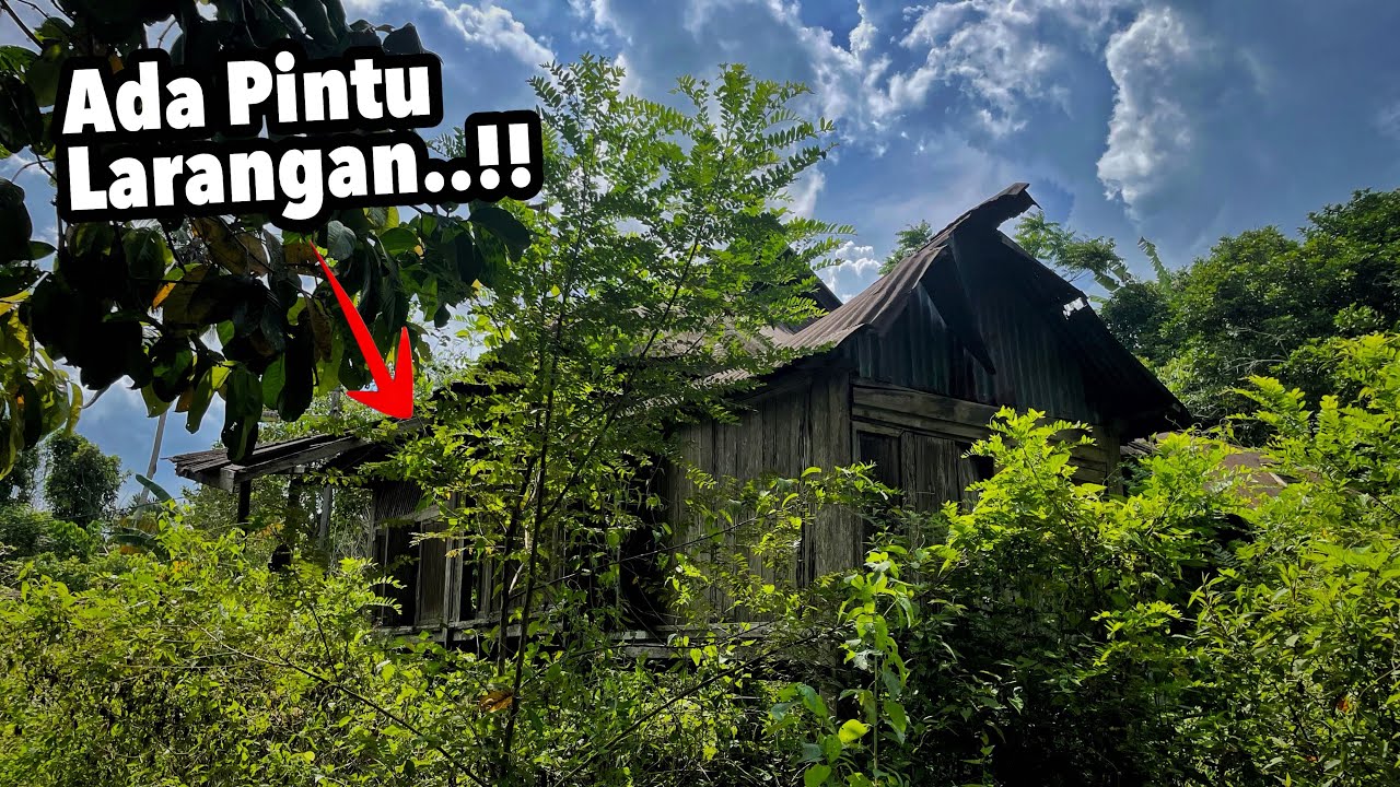 ADA PINTU LARANGAN DI DALAM RUMAH INI, RUMAH LAMA TERATAK USANG DI ...
