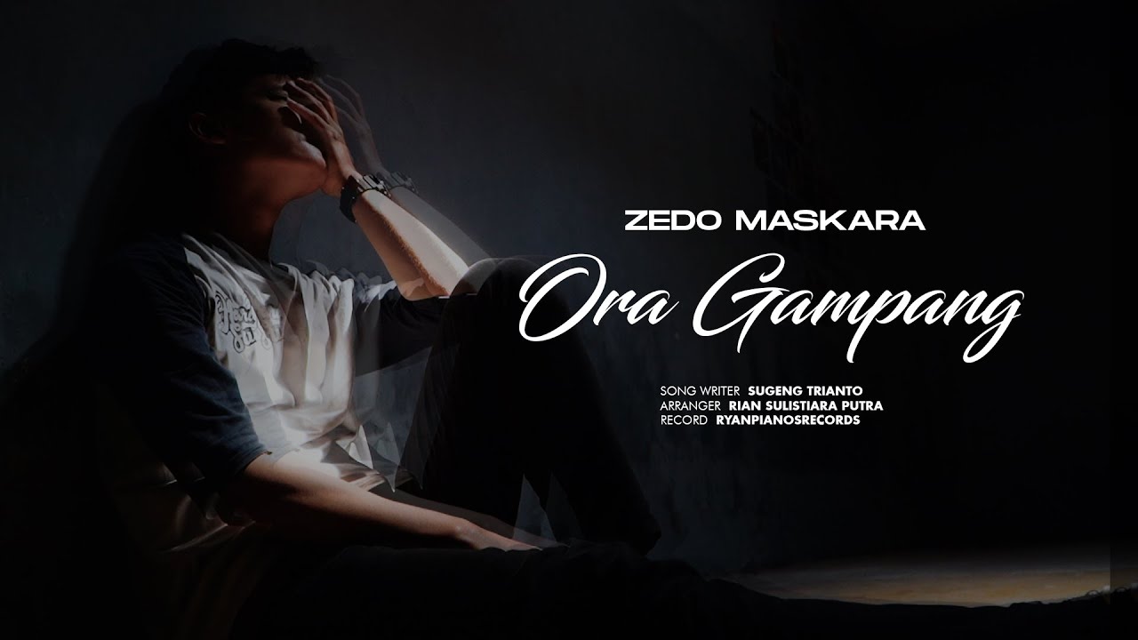 ZEDO MASKARA - ORA GAMPANG (OFFICIAL LYRIC VIDEO) - YouTube